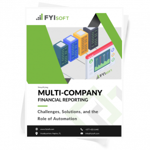 Simplifying Multi-Company Financial Reporting - FYIsoft
